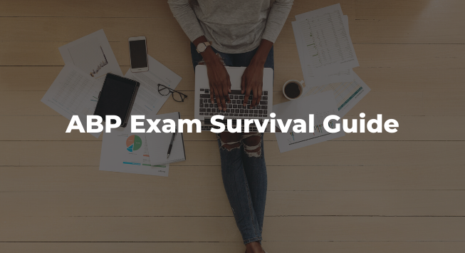 Your Pediatric Board Exam Survival Guide